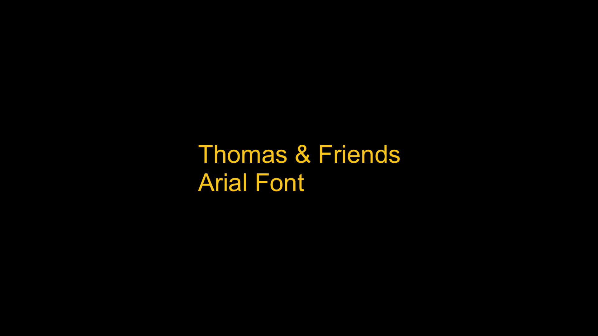 Thomas and Friends Arial Font by Charlieaat on DeviantArt