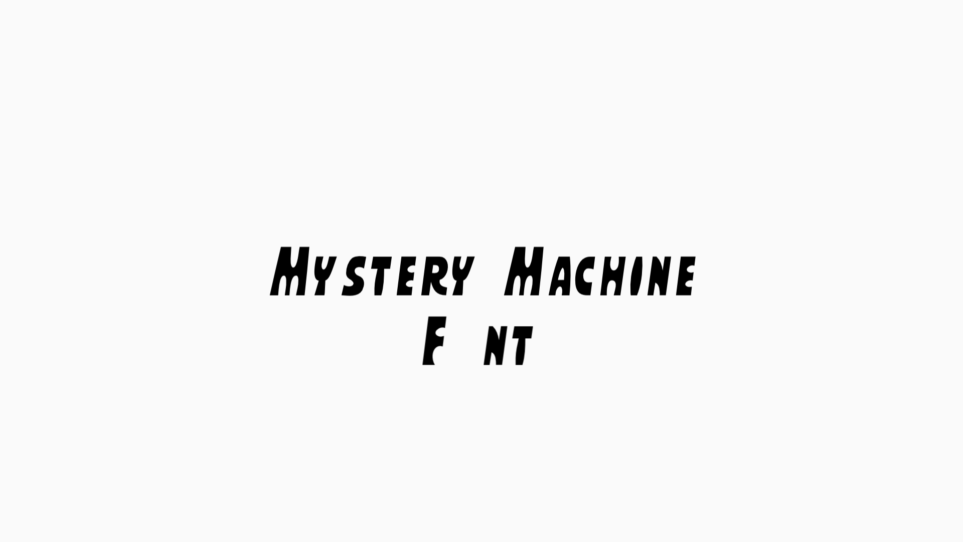 Mystery Machine Font by Charlieaat on DeviantArt