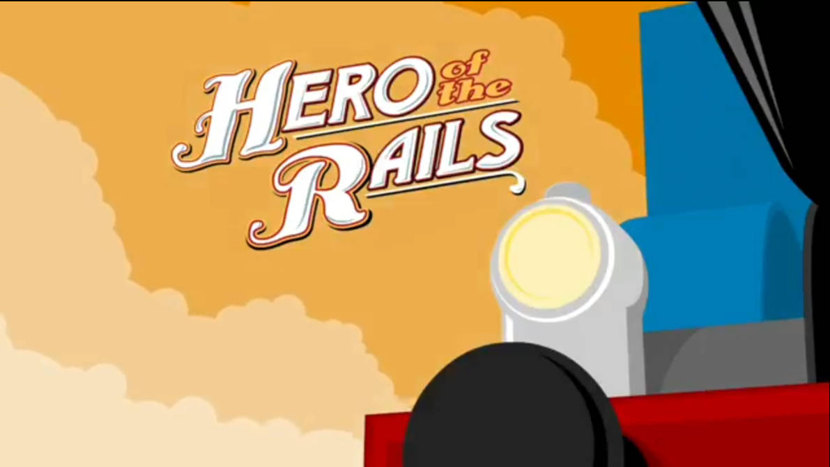Hero Of The Rails Intro (2009) UK HD by Charlieaat on DeviantArt