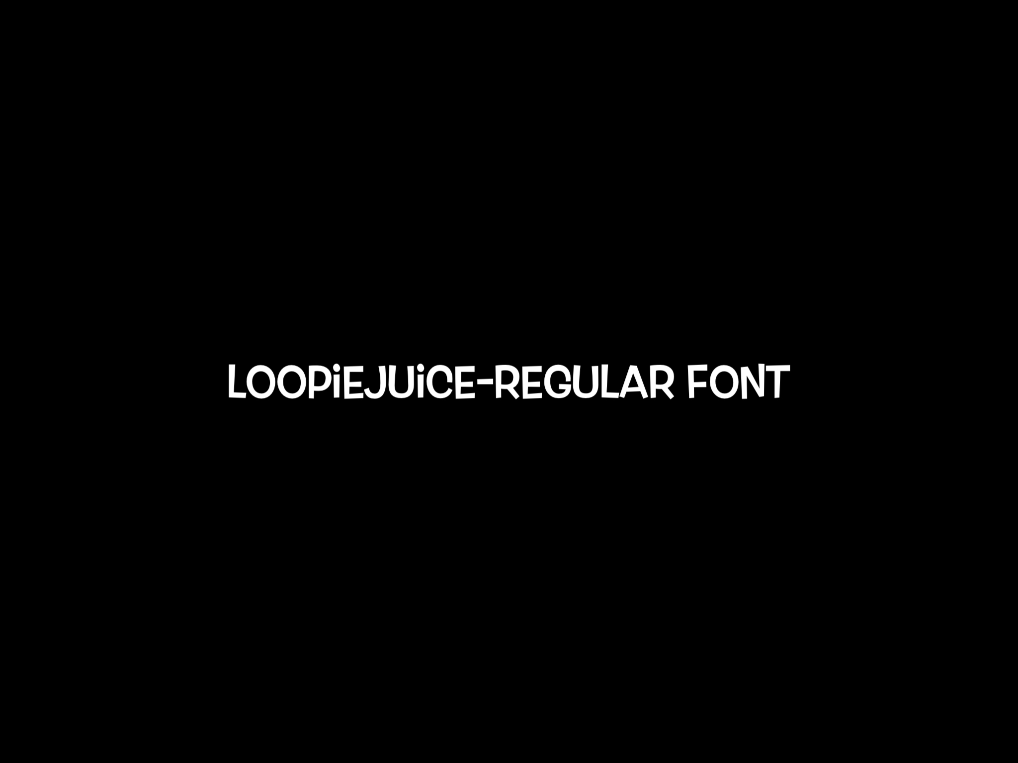Loopiejuice-Regular Font by Charlieaat on DeviantArt
