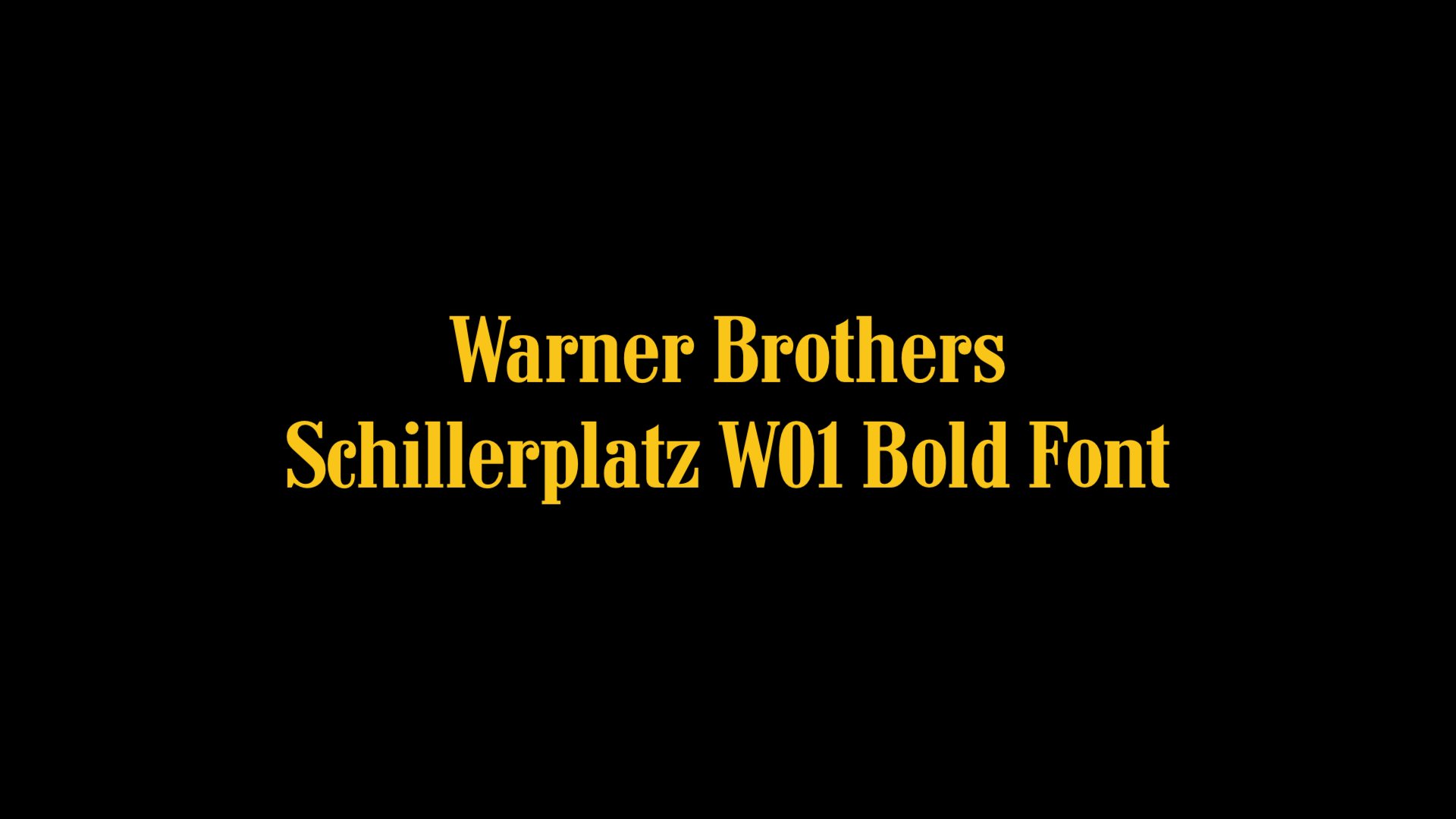 Warner Brothers Schillerplatz W01 Bold Font by Charlieaat on DeviantArt