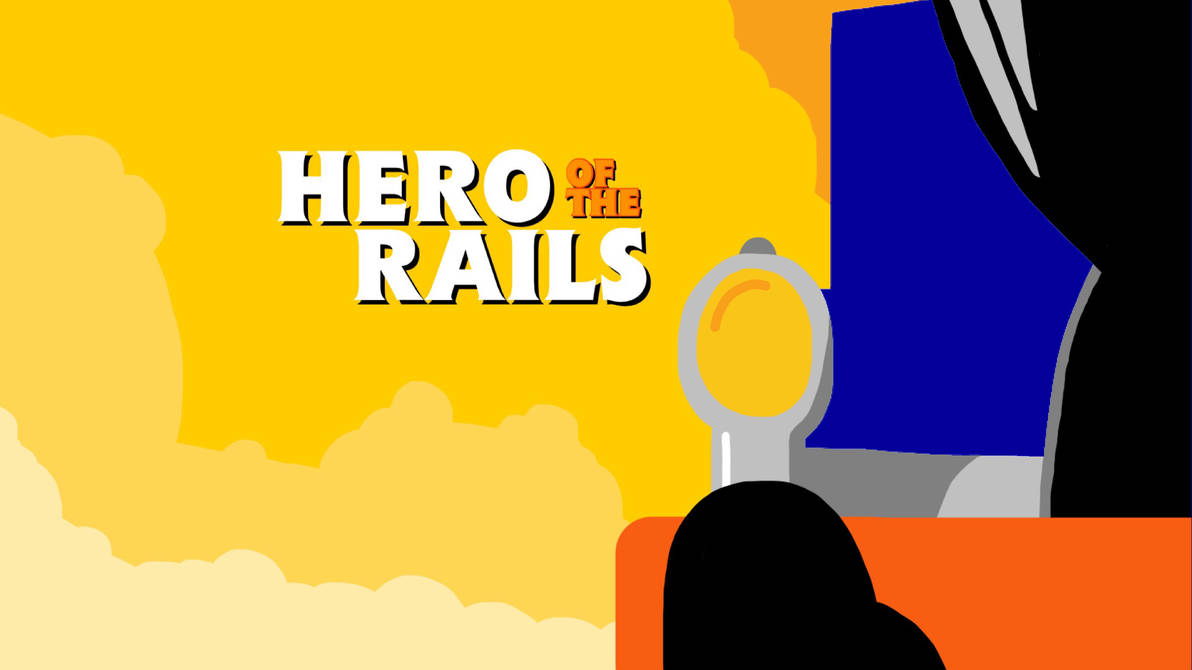 Hero Of The Rails Intro (UK 2009) - HD by Charlieaat on DeviantArt