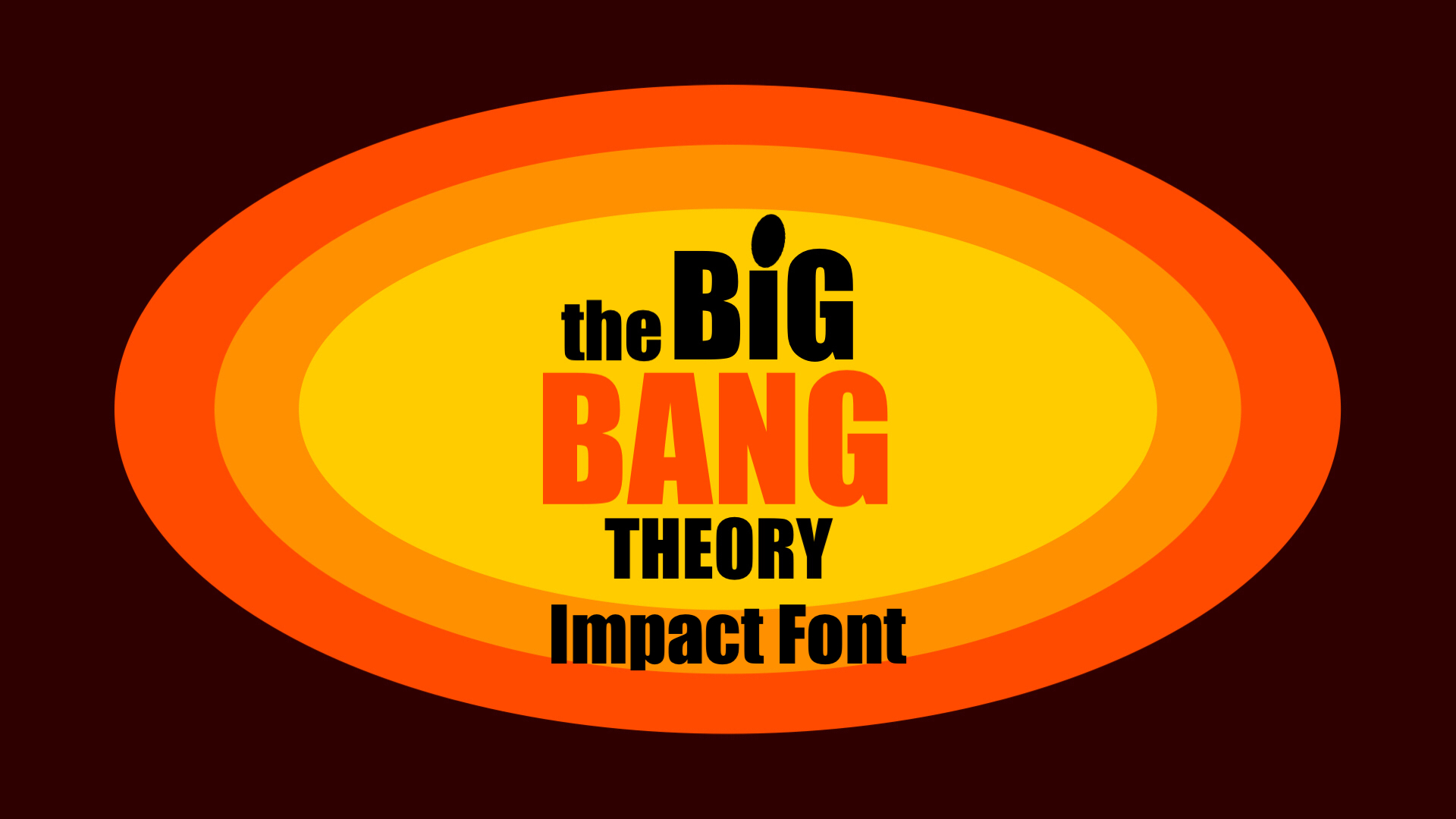 The Big Bang Theory - Impact Font by Charlieaat on DeviantArt
