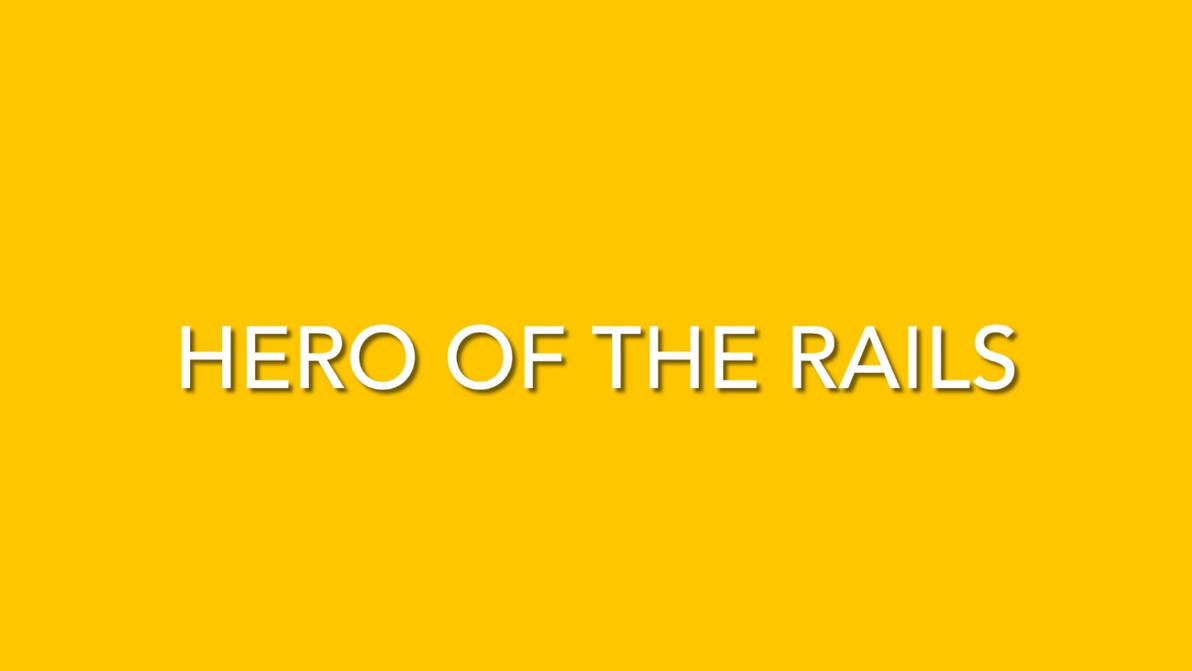 Hero Of The Rails Intro (Japan) On iMovie (V2) by Charlieaat on DeviantArt