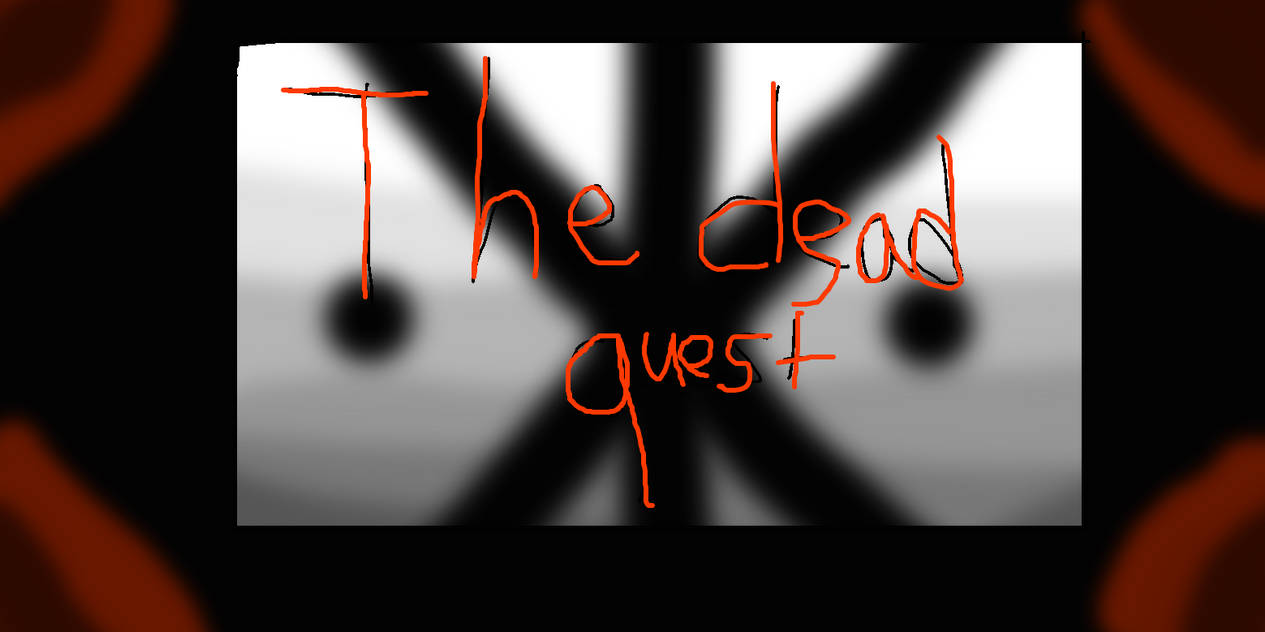 the dead quest by RoriMC on DeviantArt