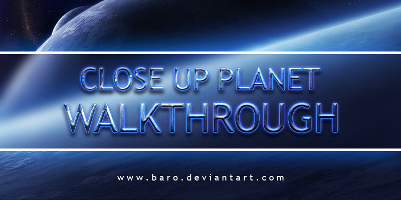 Close Up Planet Walkthrough by Baro on DeviantArt