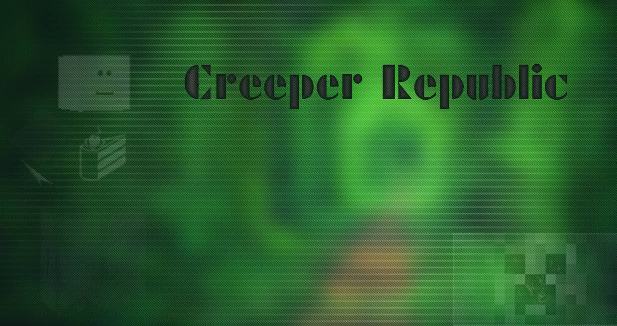 Creeper Republic by waitwhatishappening on DeviantArt