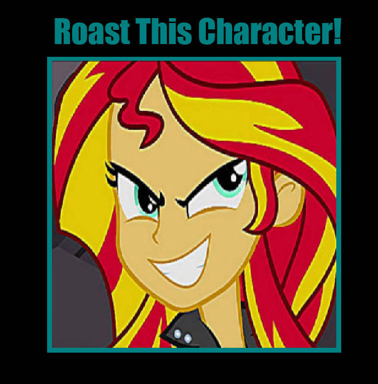 Roast Evil Sunset Shimmer! by StevenCurbySheldon on DeviantArt