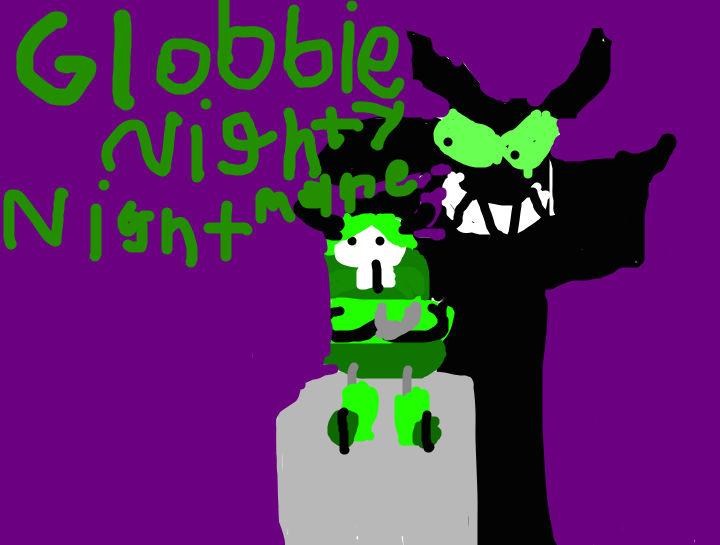 Globbie Nighty Nightmare by JadaKelis on DeviantArt