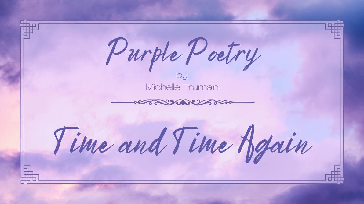 Time and Time Again by Epitome11235 on DeviantArt