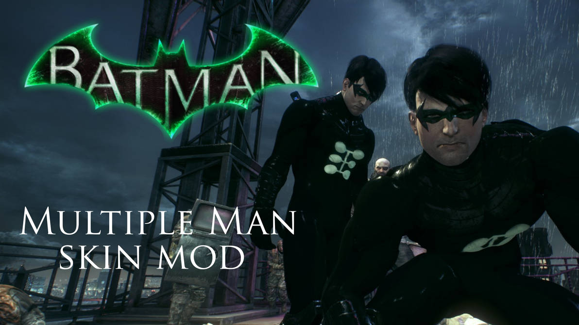 Multiple Man mod (Batman Arkham Knight) by thebatmanhimself on DeviantArt