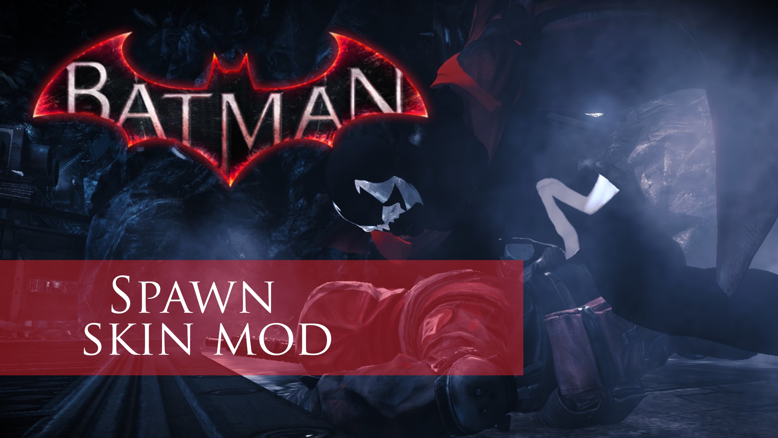 Spawn mod for Batman Arkham Knight by thebatmanhimself on DeviantArt