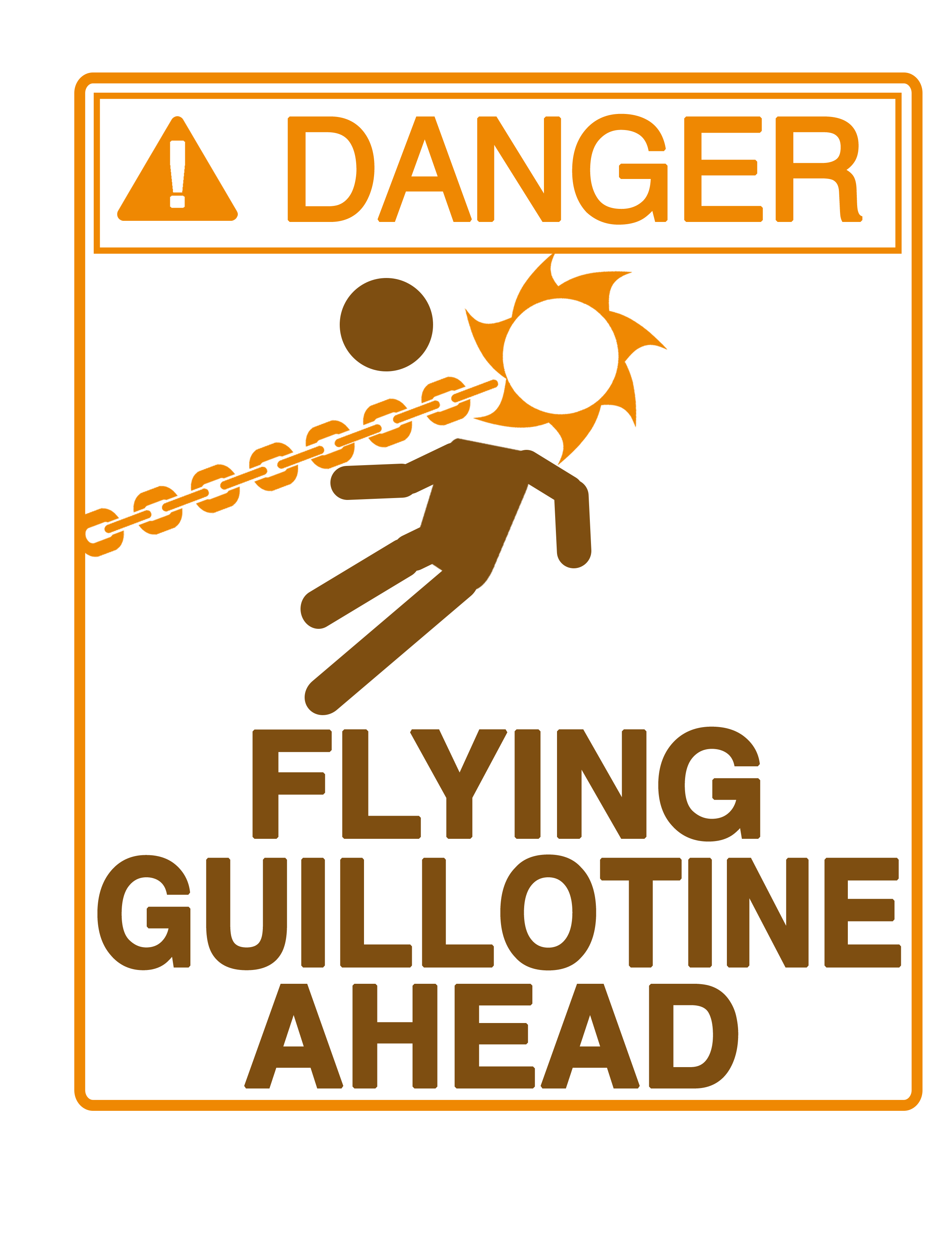 Flying Guillotine Sign 2 by artiemcartface on DeviantArt