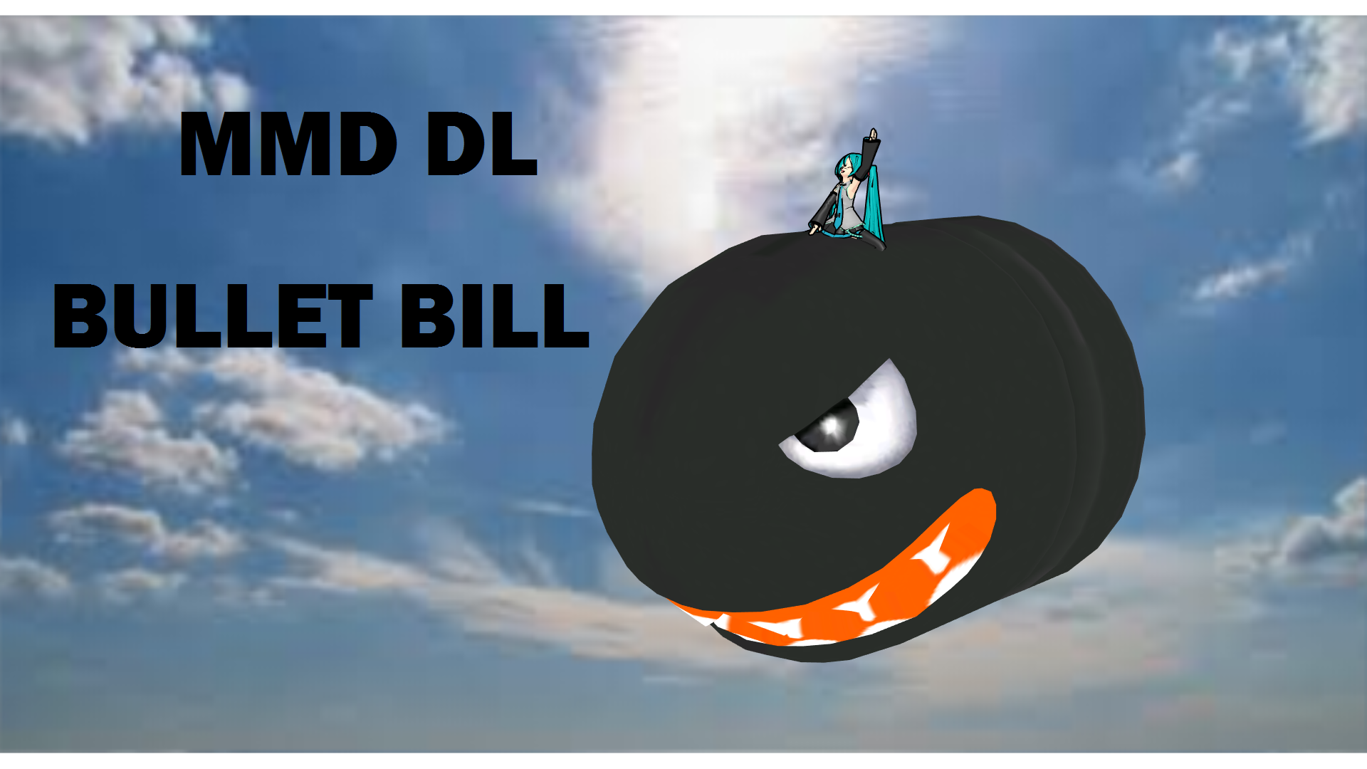 [MMD DL] Bullet Bill by FreezyChan-3Dreams on DeviantArt