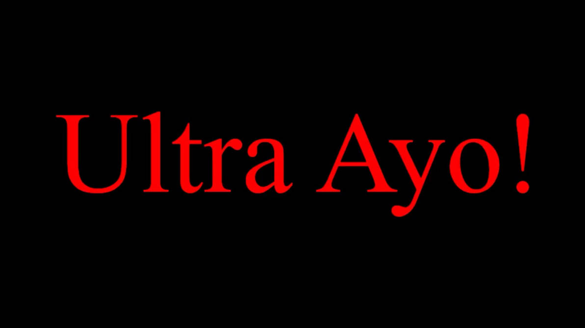 Ultra Ayo Moment (Free to Use) by DarkleloTheTMPFan on DeviantArt