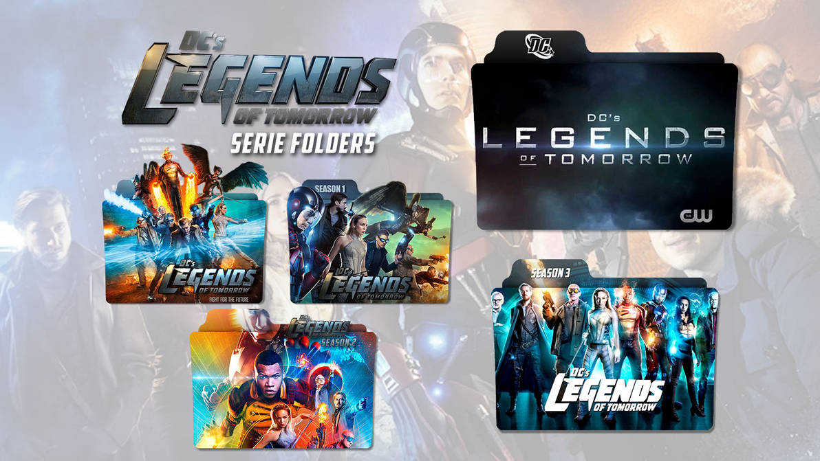 Dc's Legends Of Tomorrow Serie Folders by OrlaneF on DeviantArt