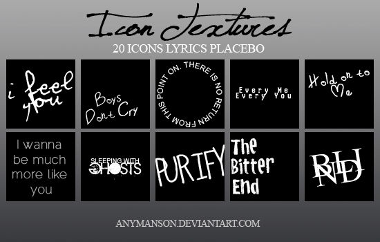 20 Icon Textures: Lyrics Placebo by AnyManson on DeviantArt
