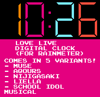 Love Live Digital Clock (For Rainmeter) by TheWolfBunny64 on DeviantArt