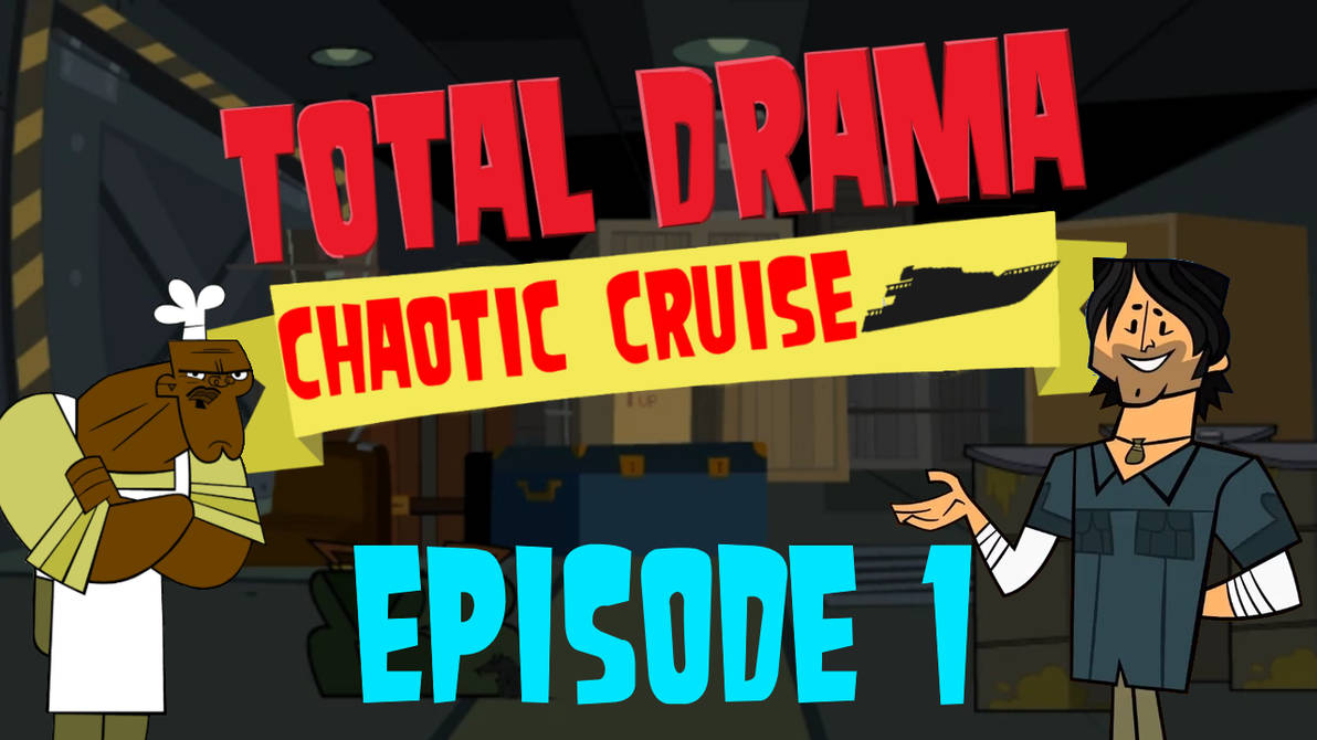 Total Drama Chaotic Cruise Ep1 Boatful of Losers by TDBenbo on DeviantArt