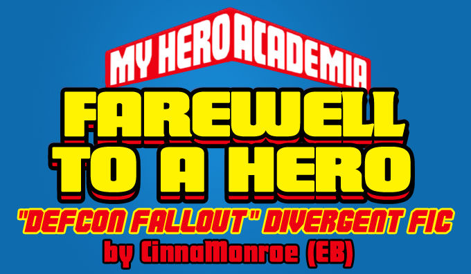 MHA: Farewell to a Hero by CinnaMonroe on DeviantArt