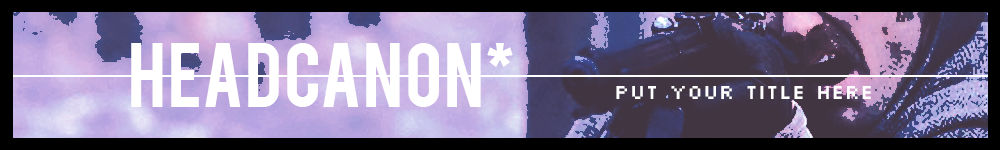 Headcanon and Meta Banner 4 by interstellarresource on DeviantArt