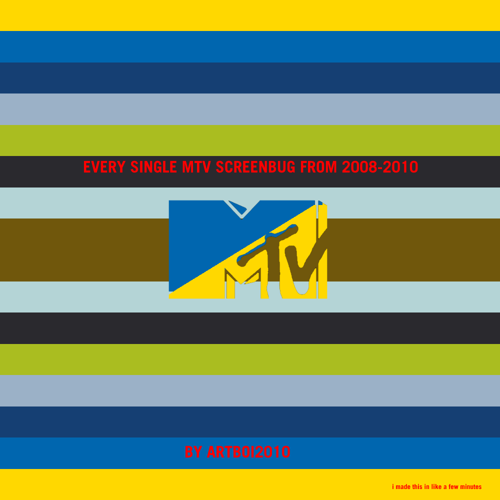 MTV 2008-2010 Screenbug Pack by artboi2021 on DeviantArt