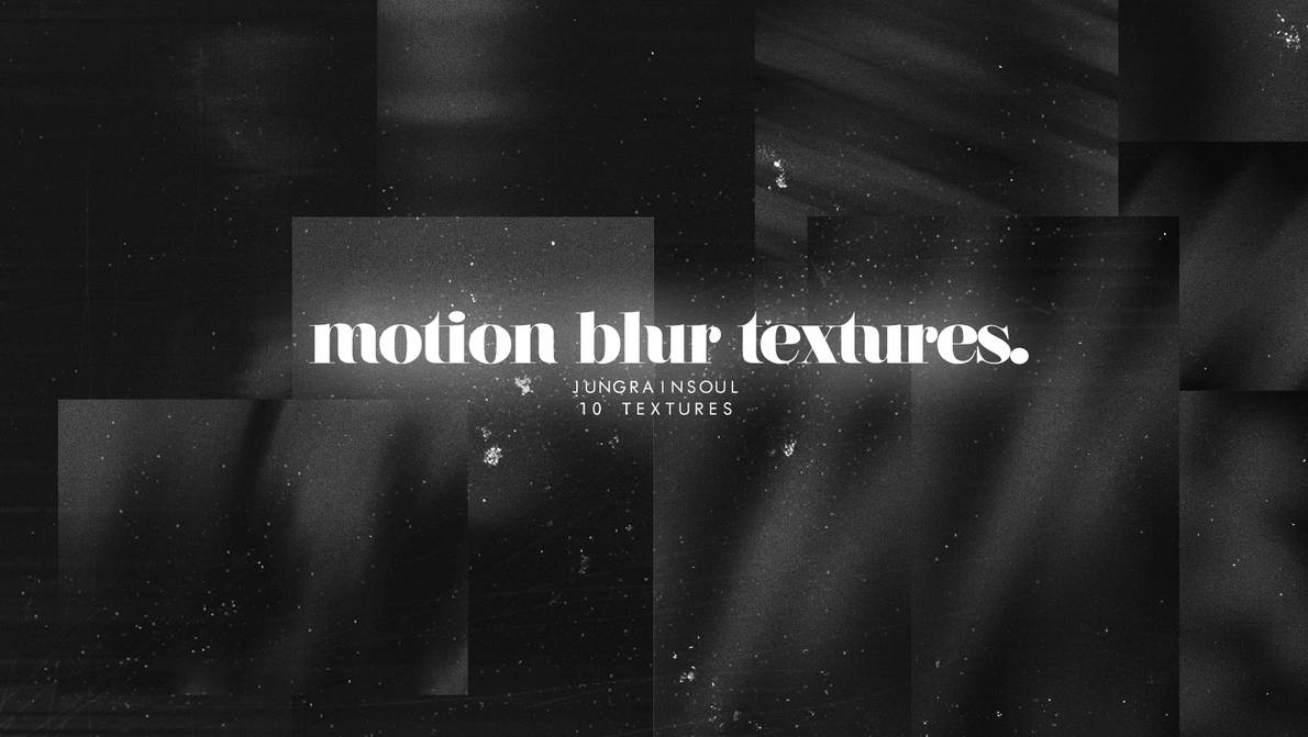 15 MOTION BLUR / textures 'by jungrainsoul by jungrainsoul on DeviantArt