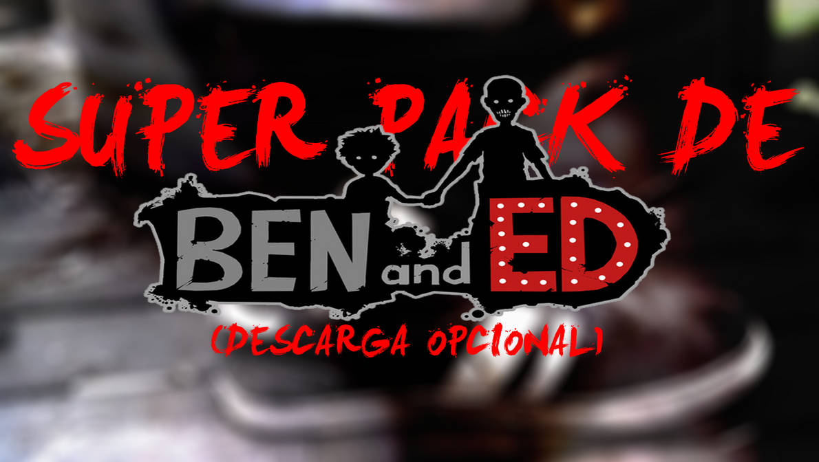SUPER PACK OF BEN AND ED by DestinyOfNinjago on DeviantArt
