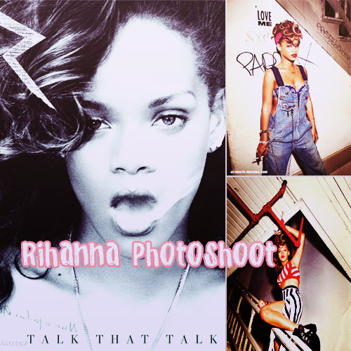 Rihanna Photoshoot Talk That Talk by javiih98 on DeviantArt