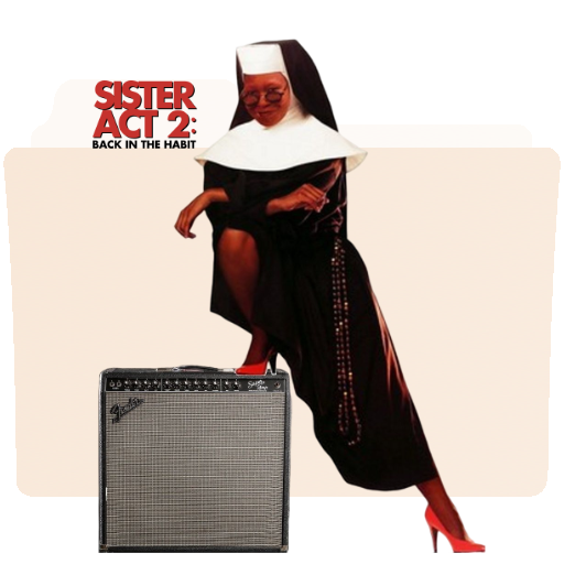 Sister Act 2 Back In The Habit 1993 1 By Kahlanamnelle On Deviantart