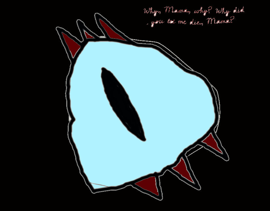 Why, Mama, Why? by nutellawarriorcatfan on DeviantArt