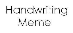 Handwriting meme by super-emo-princess on DeviantArt