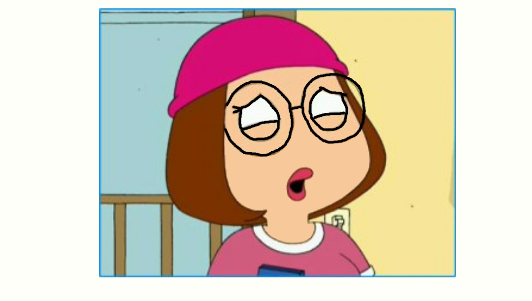 Meg Griffin pupilless and noseless by EarWaxKid on DeviantArt