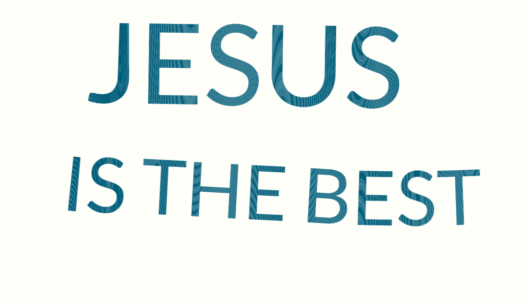 JESUS IS THE BEST by EarWaxKid on DeviantArt