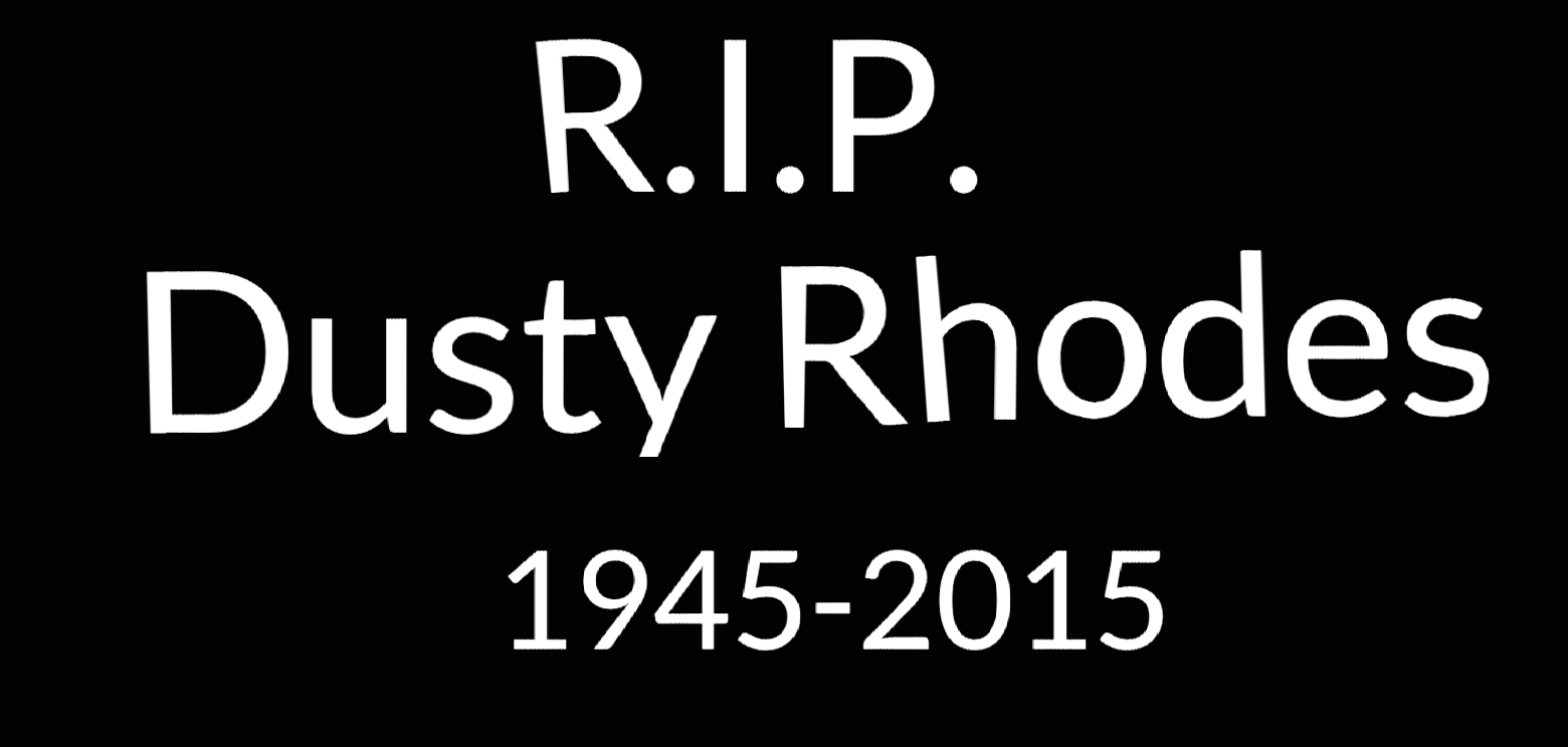 RIP Dusty Rhodes 1945-2015 by EarWaxKid on DeviantArt