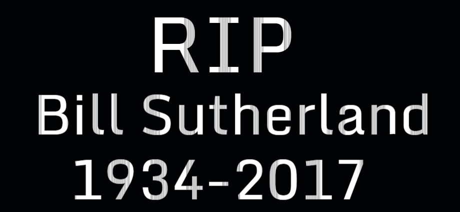 RIP Bill Sutherland 1934-2017 by EarWaxKid on DeviantArt