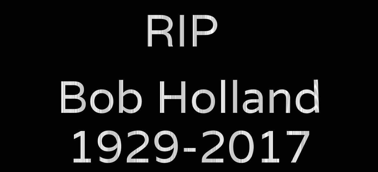 RIP Bob Holland 1929-2017 by EarWaxKid on DeviantArt