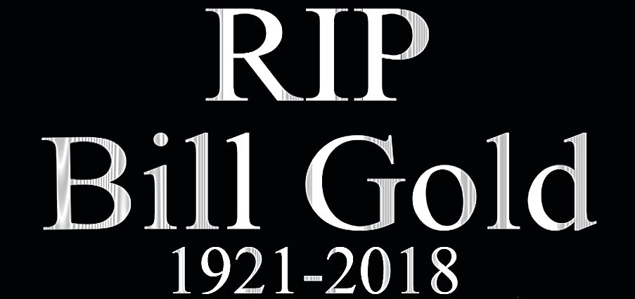 RIP Bill Gold 1921-2018 by EarWaxKid on DeviantArt