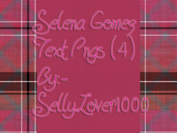 Selena Gomez Text PNGs by SellyLover1000 on DeviantArt