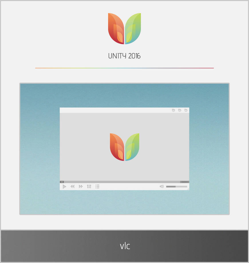 UNITY 2016 - VLC by esnooze on DeviantArt