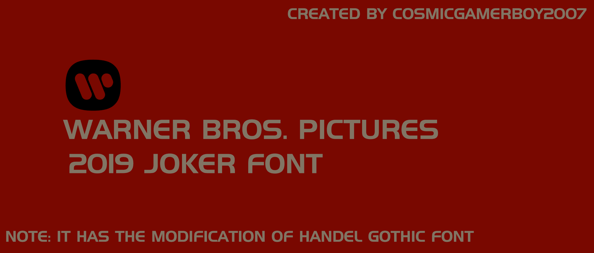 Warner Bros. Pictures logo (2019) Joker font. by CosmicGamerBoyonDA on DeviantArt