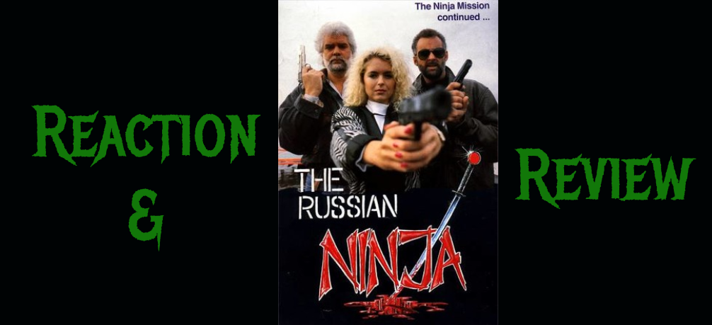 Reaction and Review | The Russian Ninja by Sonic-Dude444 on DeviantArt