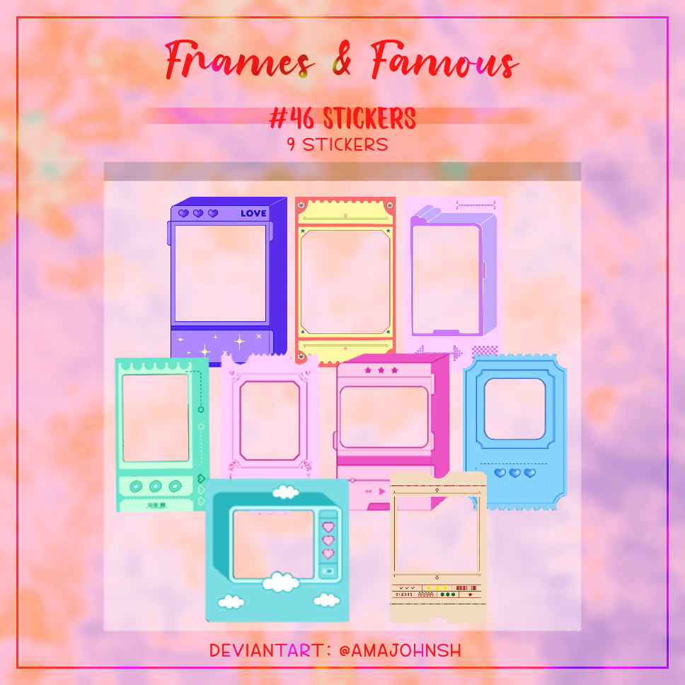 #46 Stickers: Frame and Famous by amajohnsh on DeviantArt
