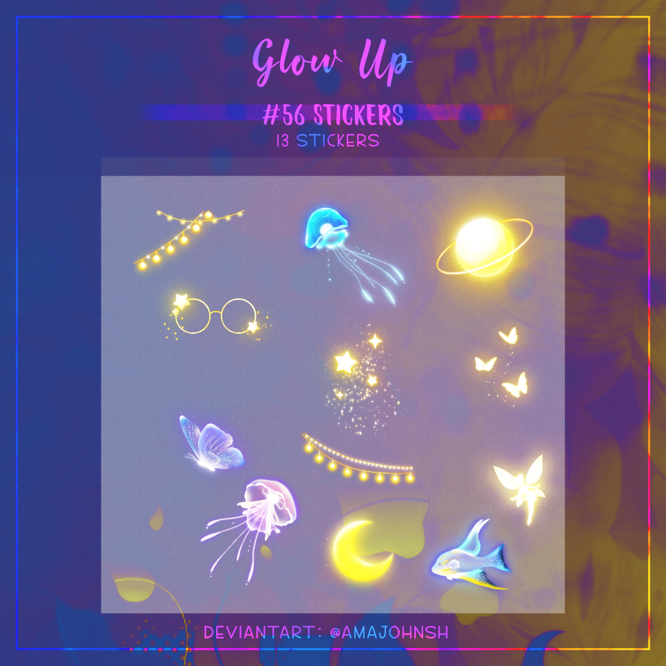 #56 Stickers: Glow Up by amajohnsh on DeviantArt