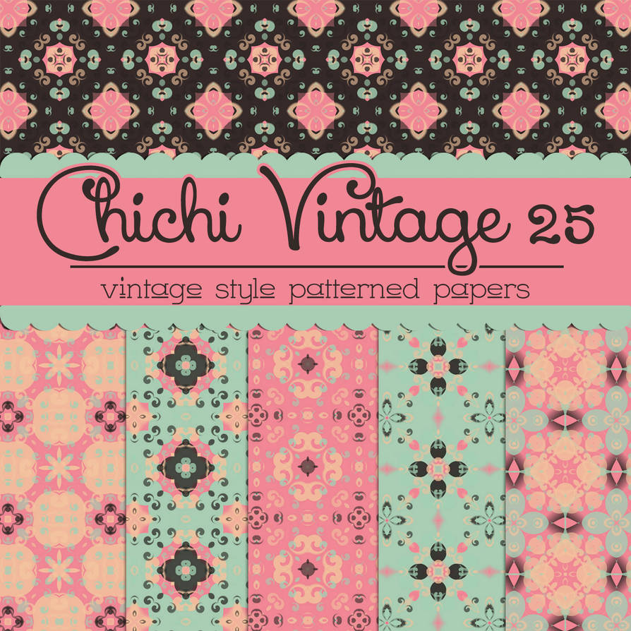 Free Chichi Vintage 25 Patterned Papers by TeacherYanie on DeviantArt