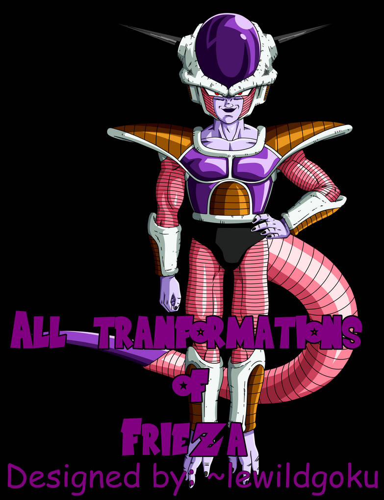 all transformations frieza ! by lewildgoku on DeviantArt