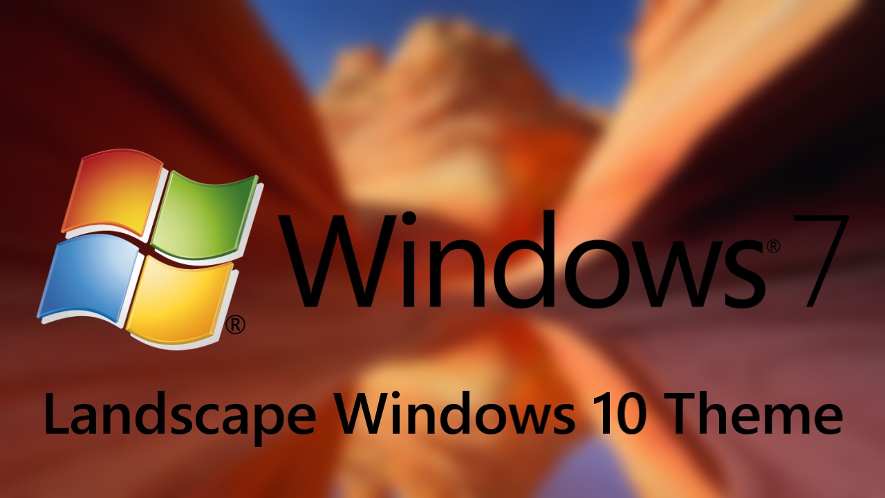 Windows 7 Landscape Windows 10 Themepack by nc3studios08 on DeviantArt