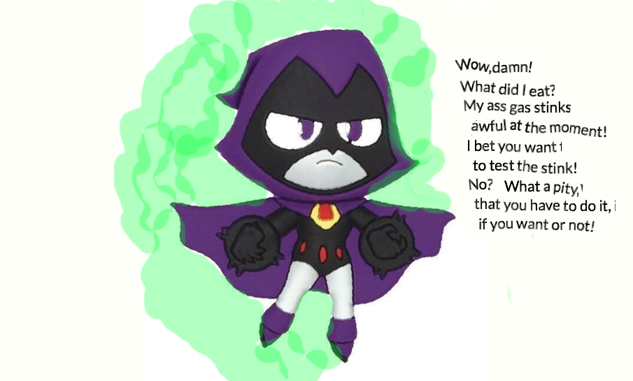 Raventeen Titans Go Fart Pic By Maxinator93 On Deviantart