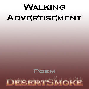 Walking Advertisement by desertsmoke on DeviantArt