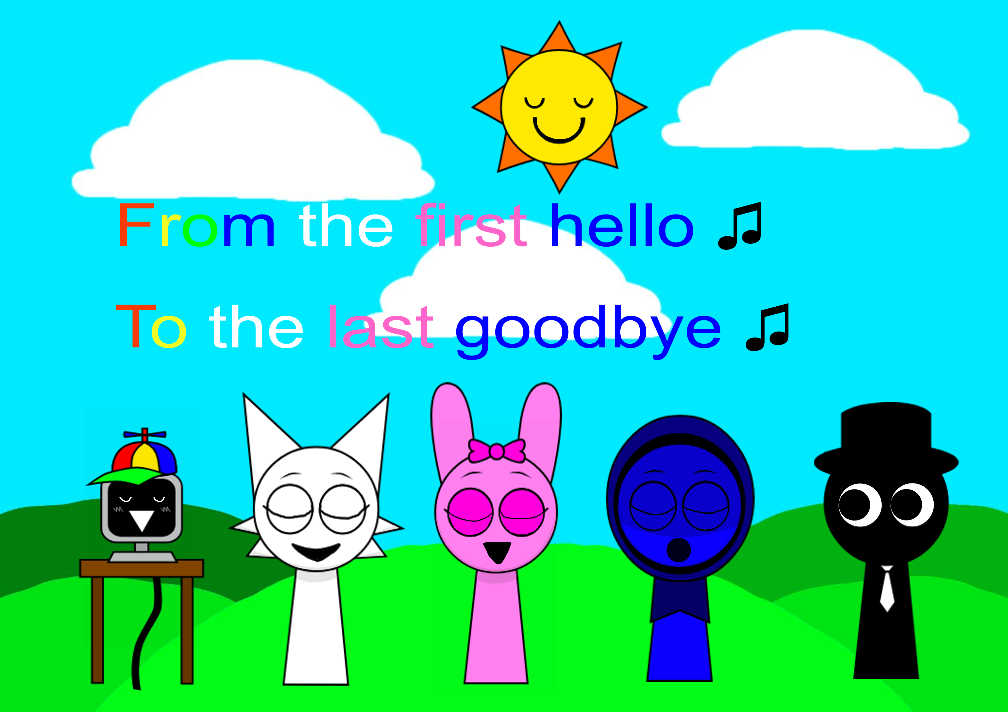 Sprunki Vocals singing From the First Hello by chancherpancher7742 on DeviantArt